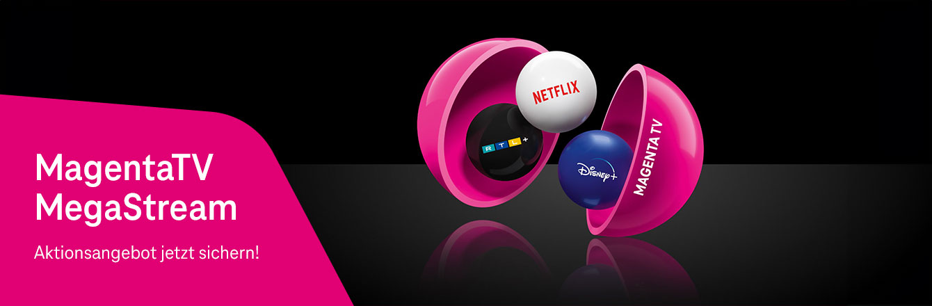 MagentaTV MegaStream 6 Monate ohne Aufpreis sichern - Telekom Profis